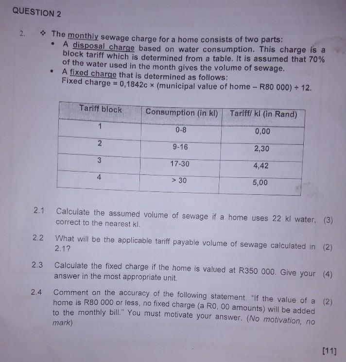 Solved QUESTION 2 2. . The monthly sewage charge for a home | Chegg.com