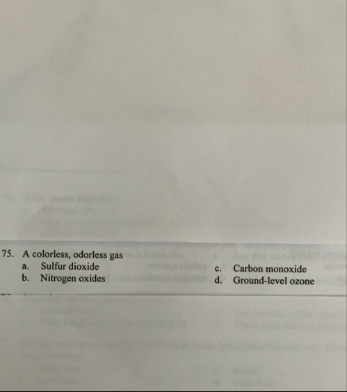 Solved A colorless, odorless gasa. ﻿Sulfur dioxidec. ﻿Carbon | Chegg.com