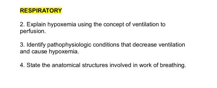 Solved 2. Explain hypoxemia using the concept of ventilation | Chegg.com