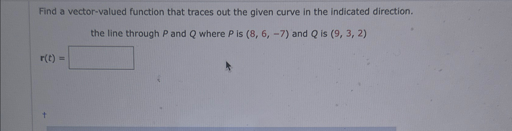 Solved Find a vector-valued function that traces out the | Chegg.com