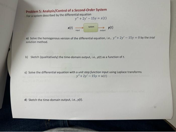Solved Problem 5: Analysis/Control of a Second-Order System | Chegg.com