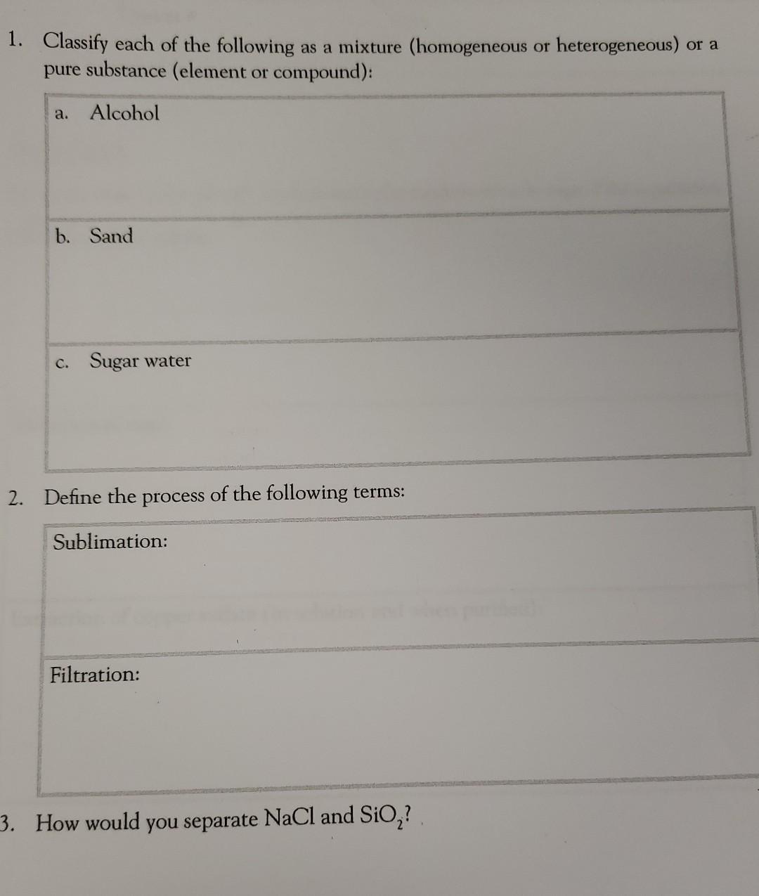 Solved 1. Classify each of the following as a mixture | Chegg.com