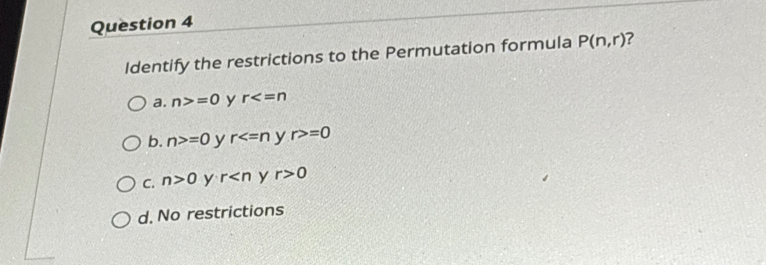 Solved Question 4Identify the restrictions to the | Chegg.com