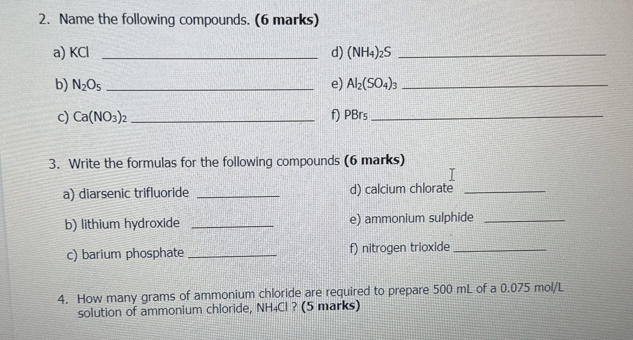 Solved Name the following compounds. ( 6 ﻿marks)a) ﻿KCl q, | Chegg.com