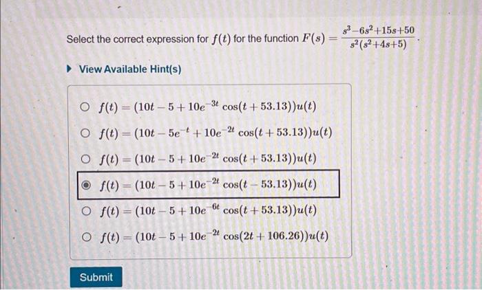 Solved Select the correct expression for f(t) for the | Chegg.com