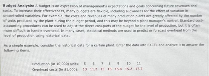 Budget Analysis: A budget is an expression of | Chegg.com