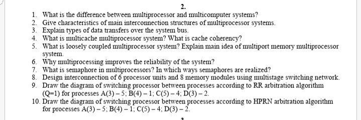 Solved 2. 1. What is the difference between multiprocessor | Chegg.com