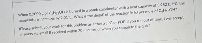 Solved When 0.2000 g2 of C6H13OH is burned in a bomb | Chegg.com