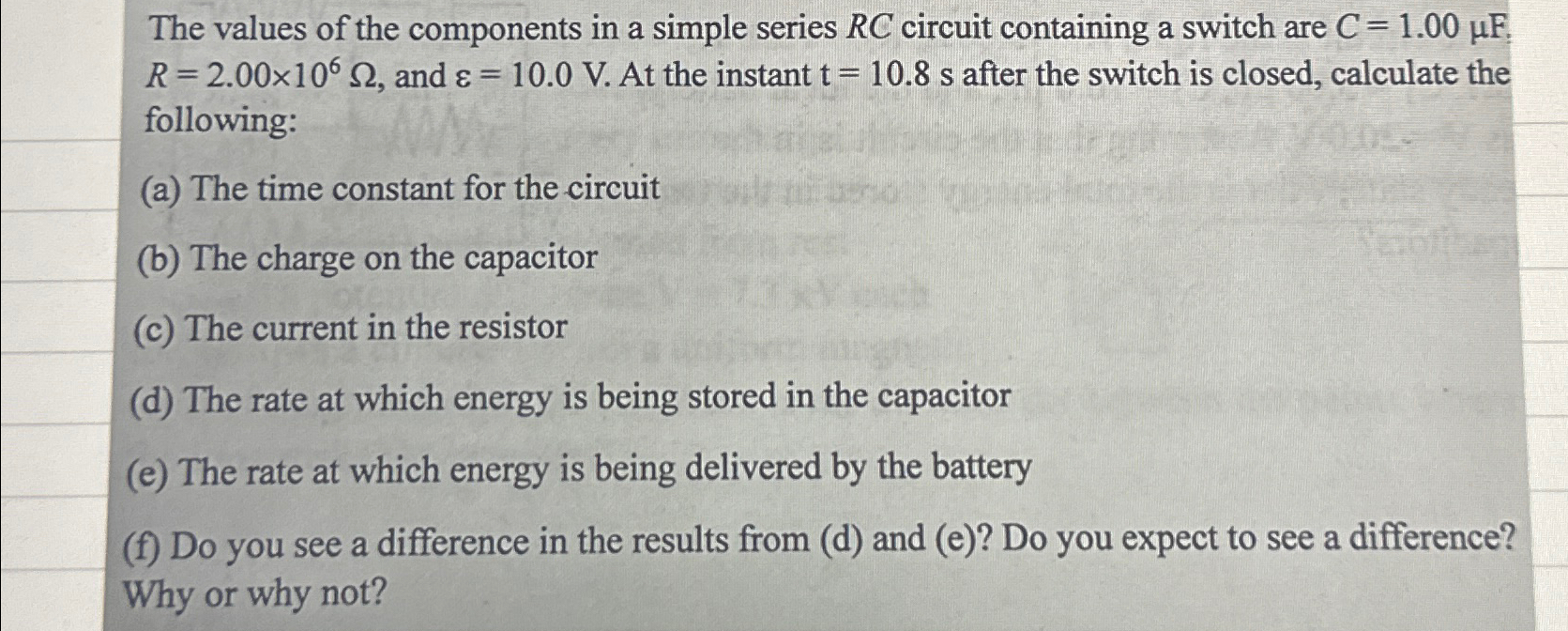 Solved The values of the components in a simple series RC | Chegg.com