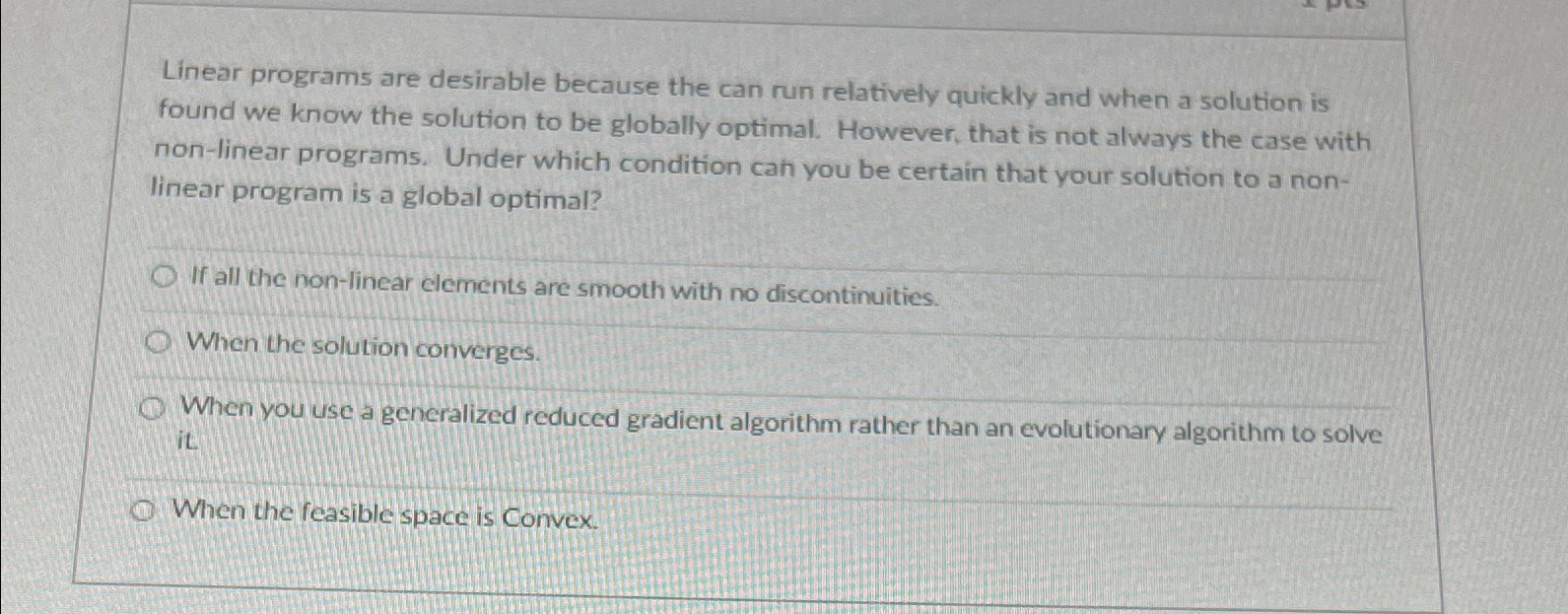 Solved Linear programs are desirable because the can run | Chegg.com
