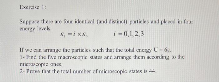 Solved Suppose there are four identical (and distinct) | Chegg.com