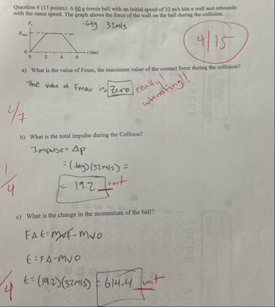 Solved Question 4 ( 15 ﻿points): A 69 ﻿g tenmis ball with an | Chegg.com