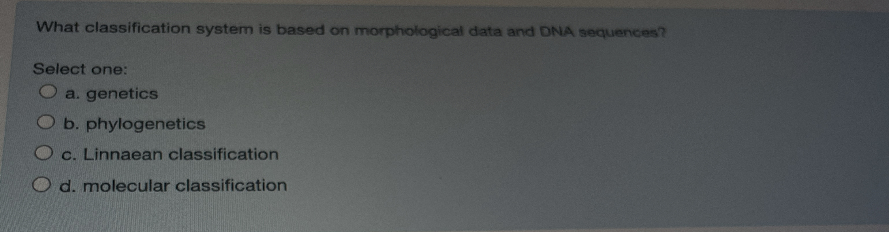 Solved What classification system is based on morphological | Chegg.com