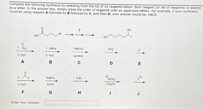 Solved Complete the following synthesis by selecting from | Chegg.com