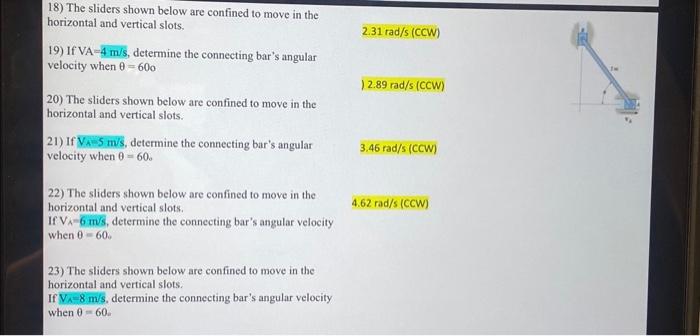 Solved 18) The sliders shown below are confined to move in | Chegg.com