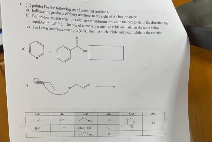 Solved 5. ( 12 points) For the following set of chemical | Chegg.com