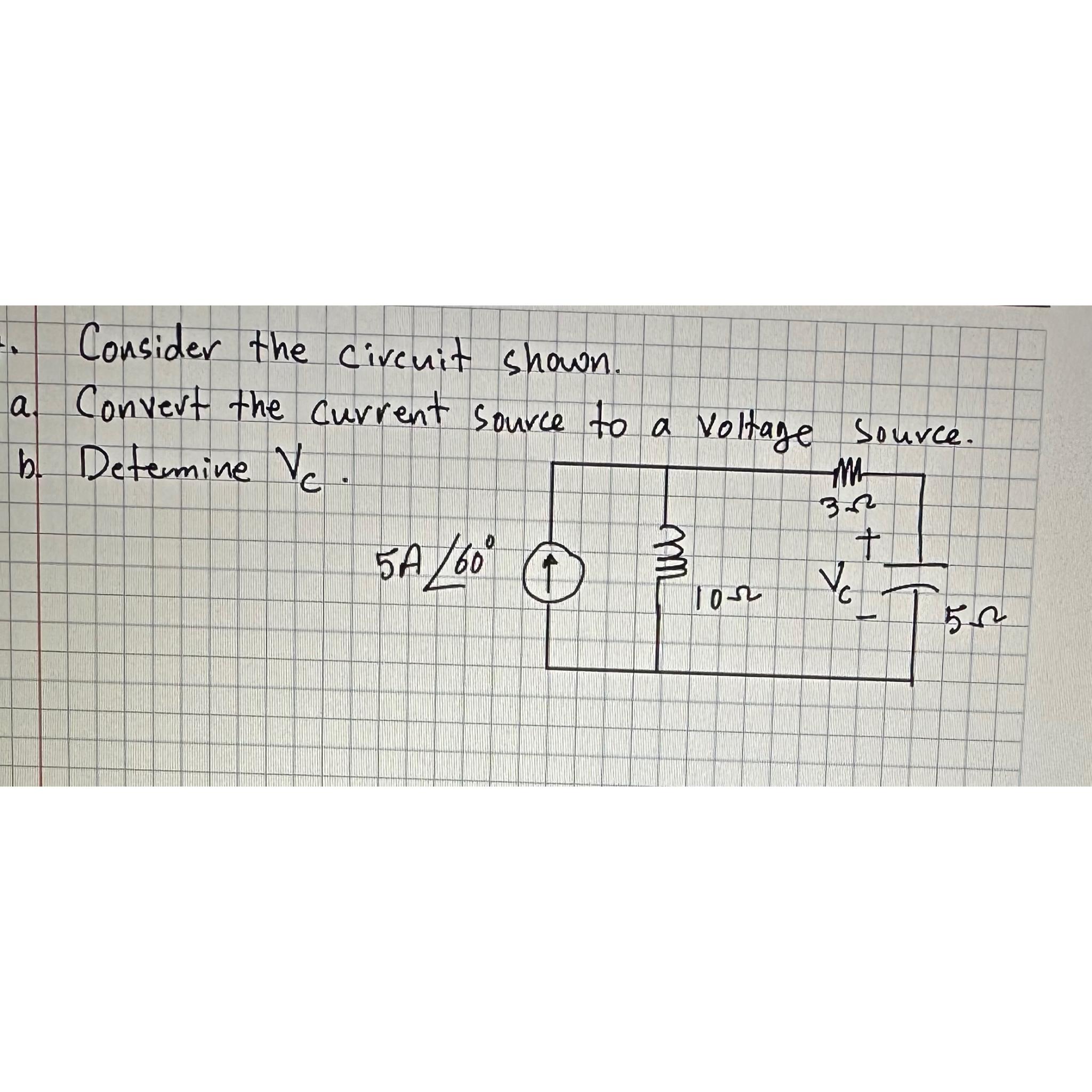 Solved Consider the circuit shown.a. ﻿Convert the current | Chegg.com
