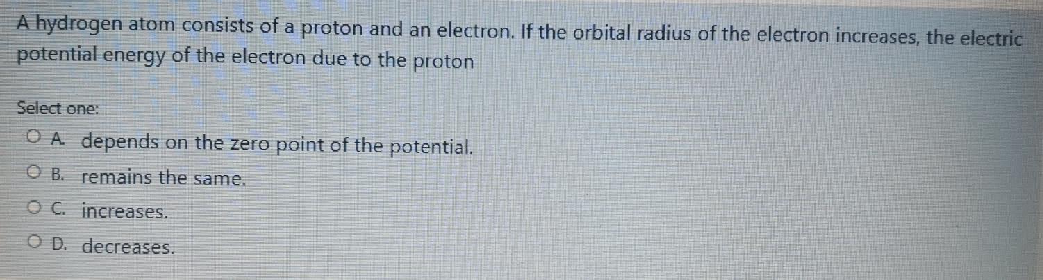 Solved A Hydrogen Atom Consists Of A Proton And An Electron