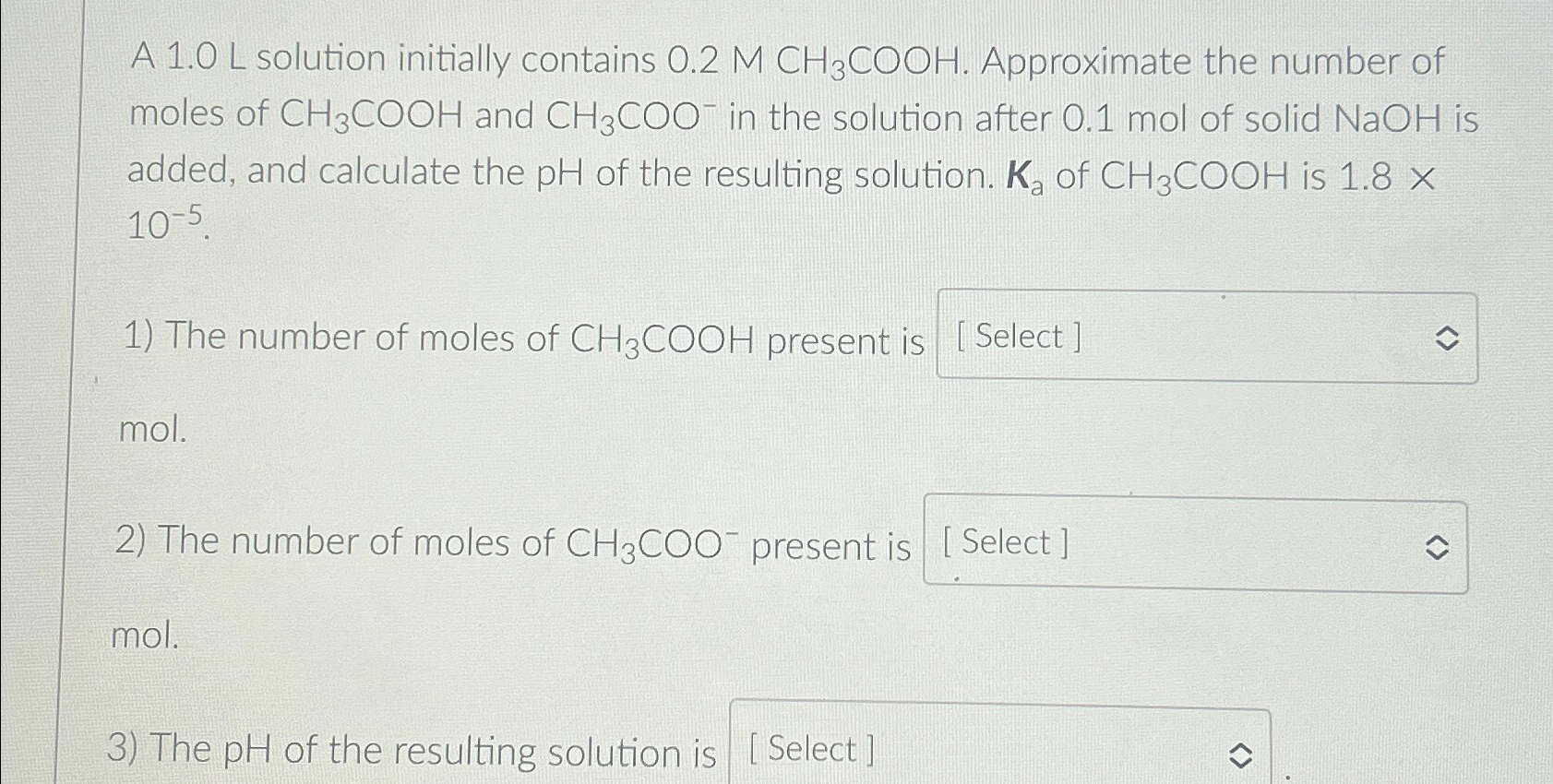 Solved A 1.0L ﻿solution initially contains 0.2MCH3COO H. | Chegg.com