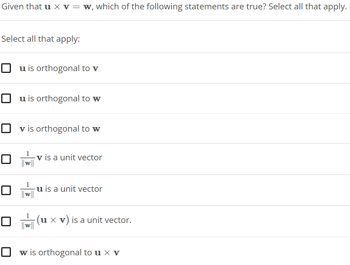 Solved Given that u×v=w, ﻿which of the following statements | Chegg.com