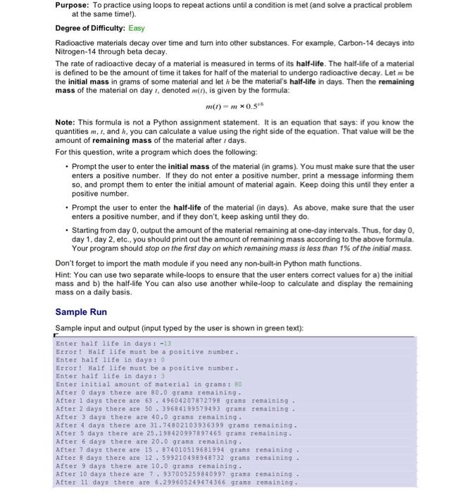 Solved Purpose: To practice using loops to repeat actions | Chegg.com