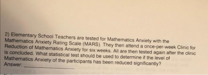 Solved 2) Elementary School Teachers are tested for | Chegg.com