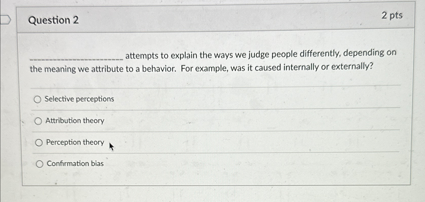 Solved Question 22 ﻿ptsattempts to explain the ways we judge | Chegg.com