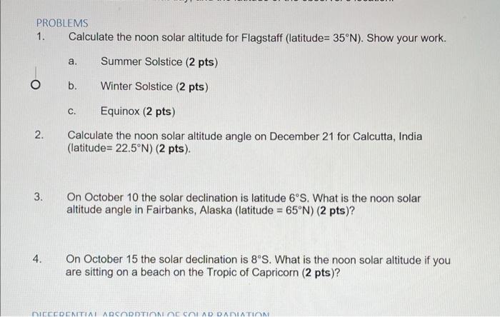 Solved PROBLEMS 1. Calculate the noon solar altitude for | Chegg.com