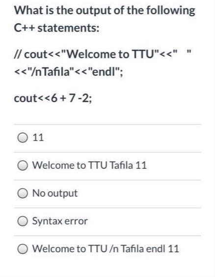 Solved What is the output of the following C++ statements: | Chegg.com