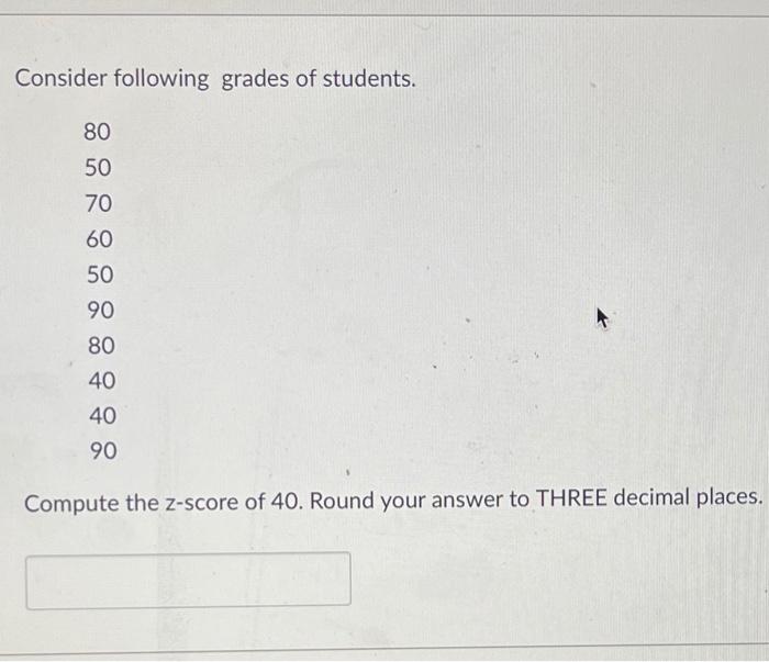 Solved Consider following grades of students. 80 50 70 60 50 | Chegg.com