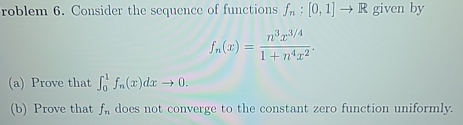 Solved Problem 6. ﻿Consider the sequence of functions | Chegg.com