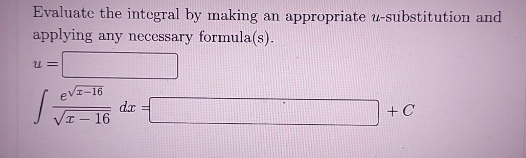 Solved Evaluate the integral using an appropriate | Chegg.com