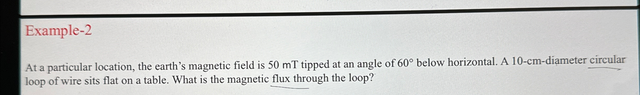 Solved Example-2At a particular location, the earth's | Chegg.com