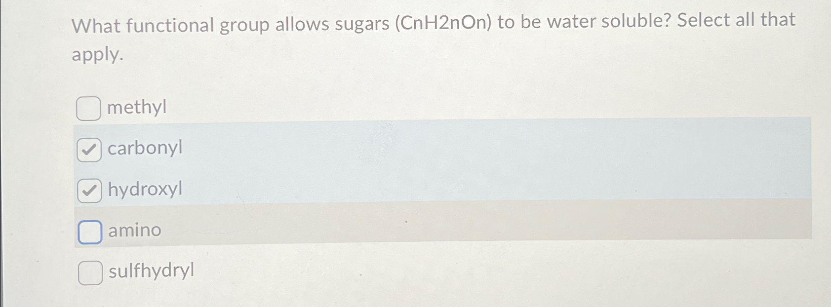 Solved What functional group allows sugars (CnH2nOn) ﻿to be | Chegg.com