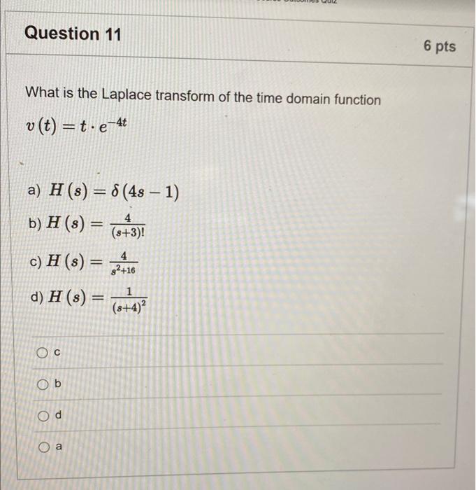Solved What is the Laplace transform of the time domain | Chegg.com