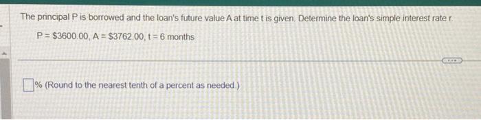 Solved The principal P is borrowed and the loan's future | Chegg.com