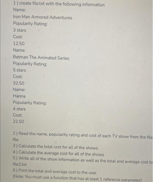 Solved 2) Read the name, popularity rating and cost of each | Chegg.com