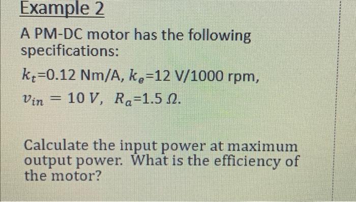 Solved Example 2 A PM-DC motor has the following | Chegg.com
