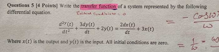 Solved Questions 5 [ 4 Points] Write the transfer function | Chegg.com