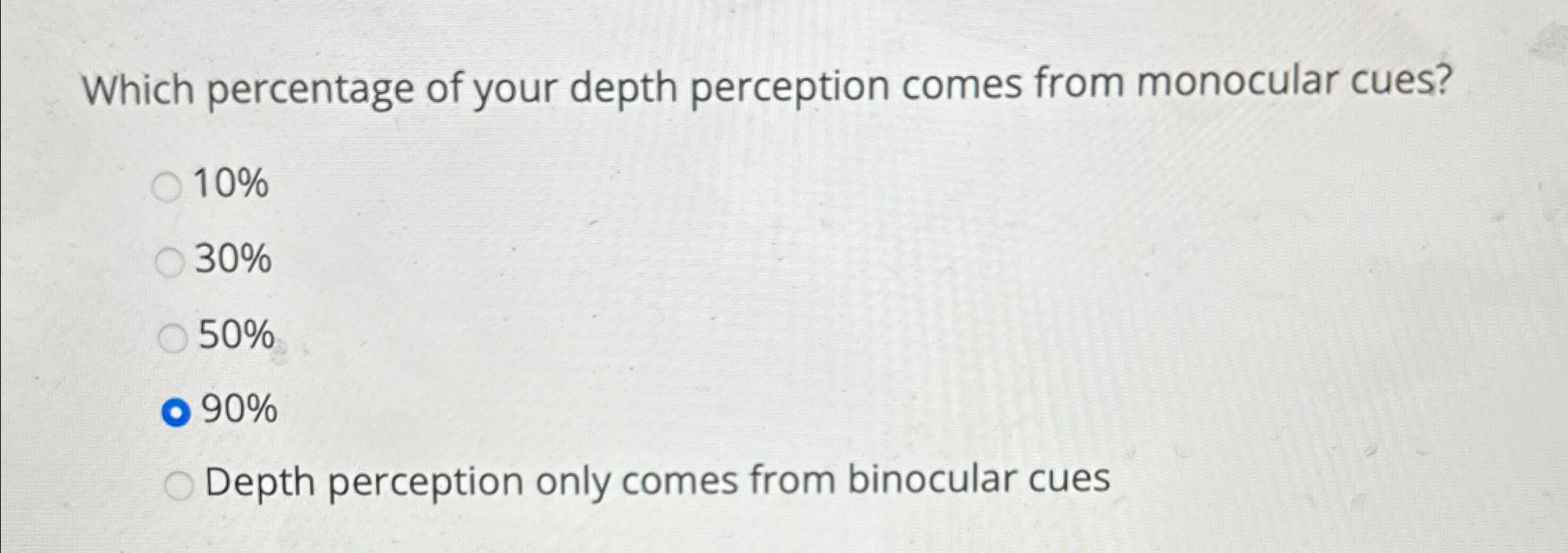 Solved Which percentage of your depth perception comes from | Chegg.com