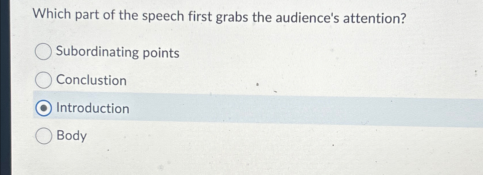 Solved Which part of the speech first grabs the audience's | Chegg.com