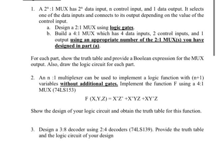 Solved 1. A 2n:1 MUX has 2n data input, n control input, and | Chegg.com