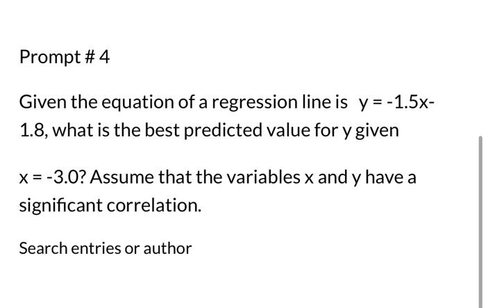 Solved Prompt \# 4 Given the equation of a regression line | Chegg.com