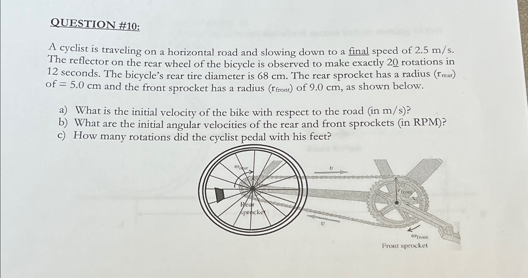 Solved QUESTION #10:A cyclist is traveling on a horizontal | Chegg.com