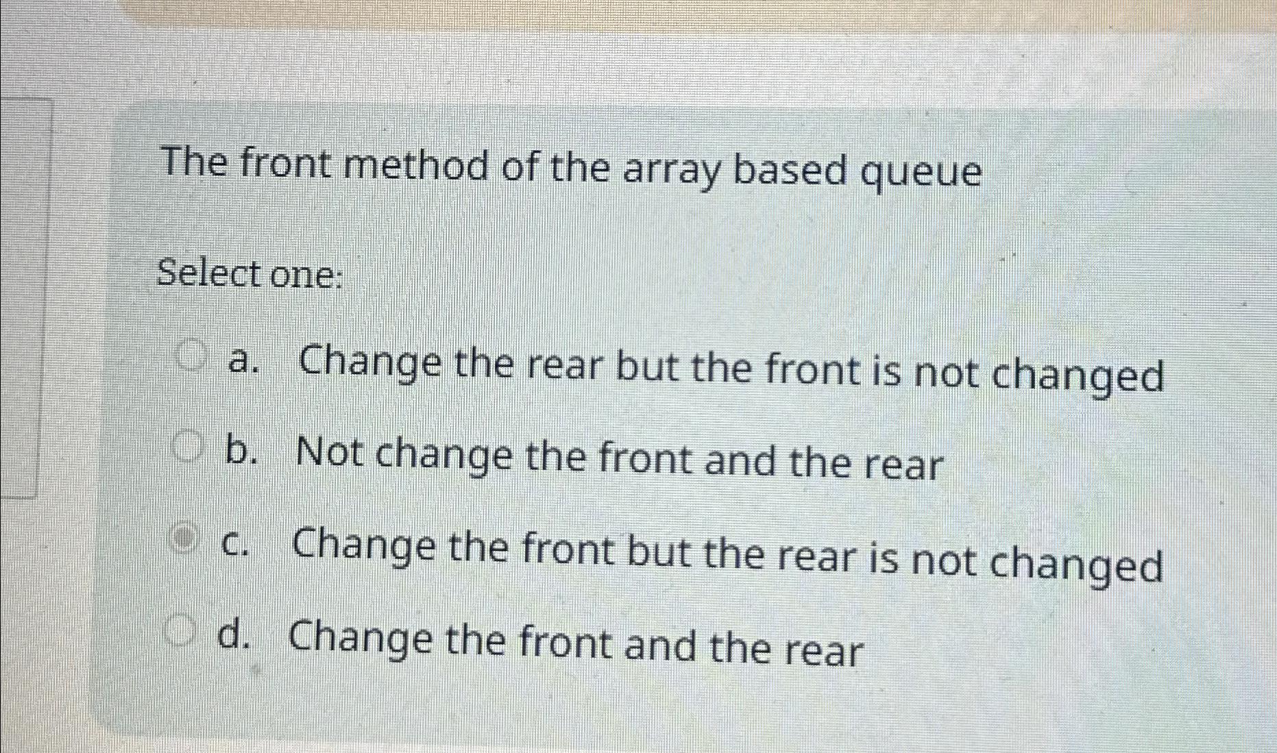 Solved The front method of the array based queueSelect | Chegg.com