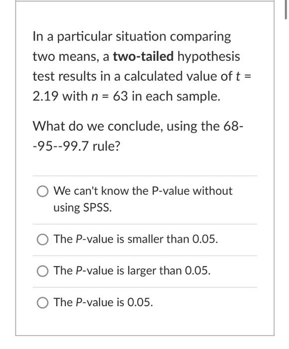 Solved In a particular situation comparing two means, a | Chegg.com