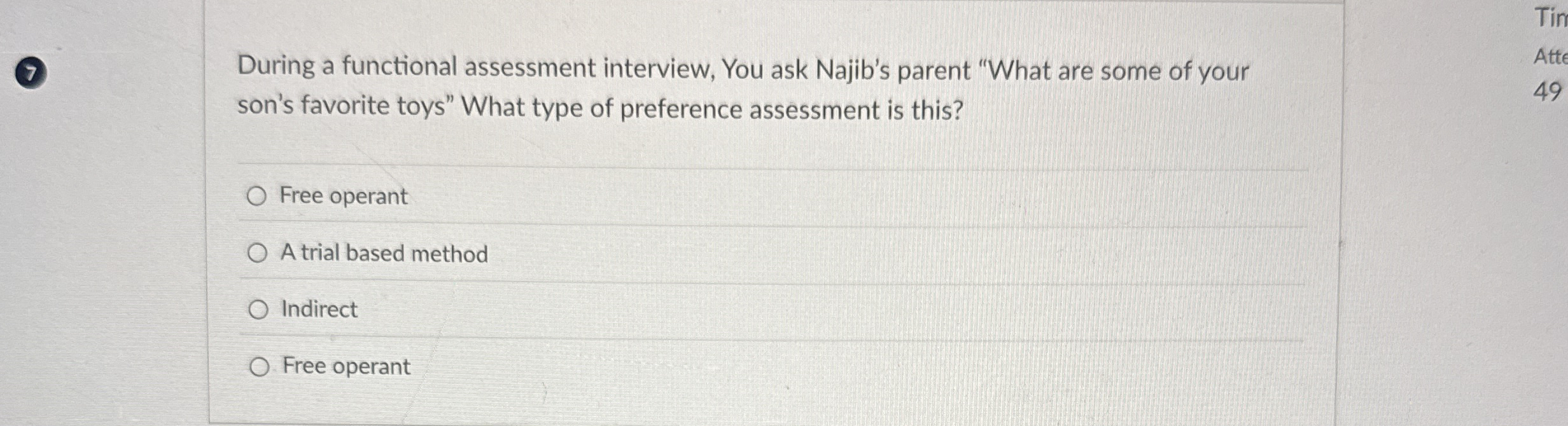 Solved During a functional assessment interview, You ask | Chegg.com