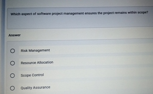 Solved Which aspect of software project management ensures | Chegg.com