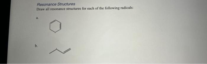 Solved Resonance Structures Draw all resonance structures | Chegg.com