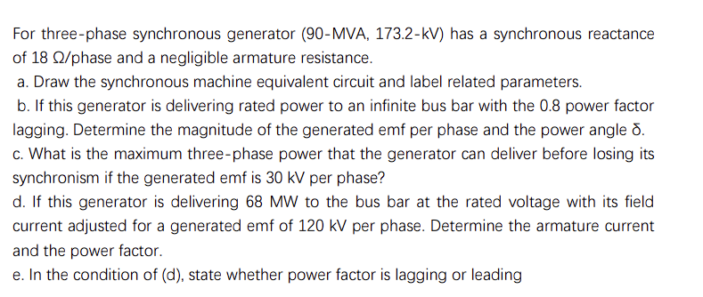 Solved For three-phase synchronous generator (90-MVA, | Chegg.com
